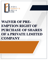 Waiver of Pre-emption Right of Purchase of Shares